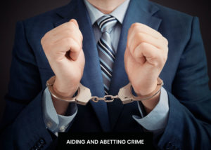 AIDING AND ABETTING CRIME - Amehdi Law